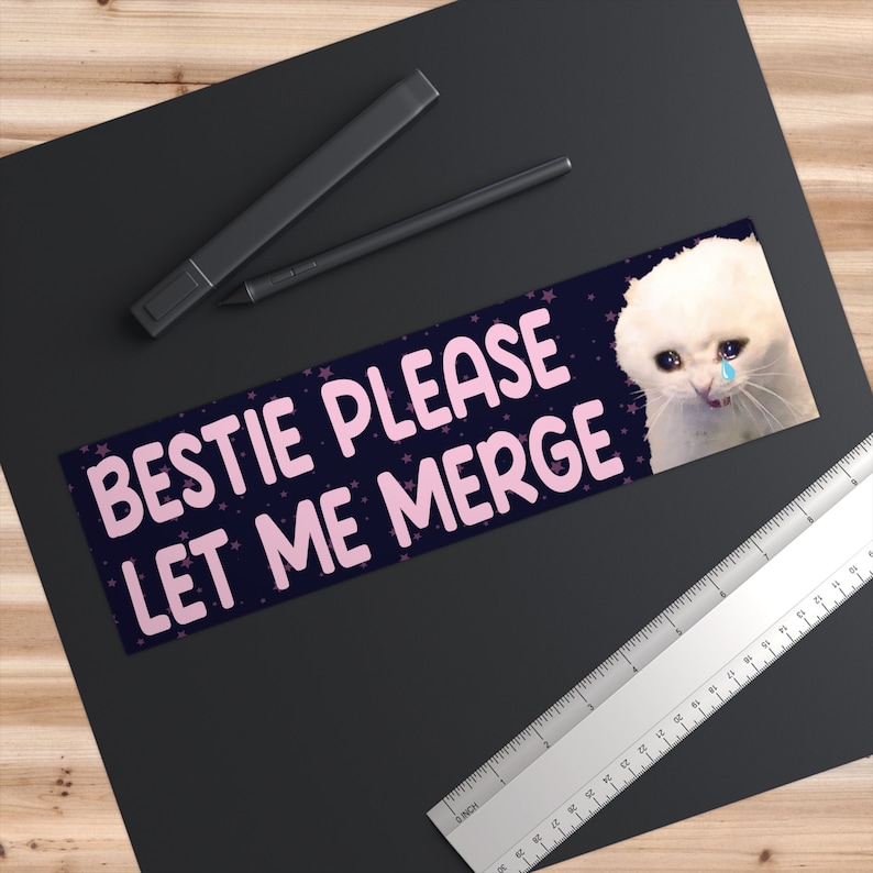 Bestie Please Let Me Merge Bumper Sticker, Cat Car Sticker, Funny Cat ...