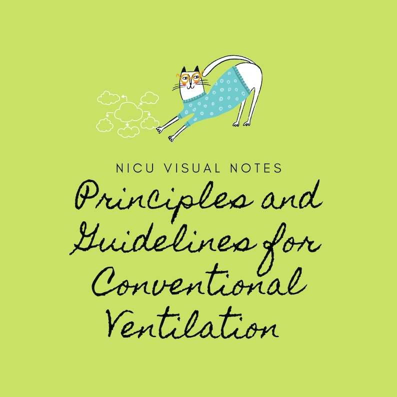 Guidance on Changing Neonatal Ventilation Settings - NICU Notes ...