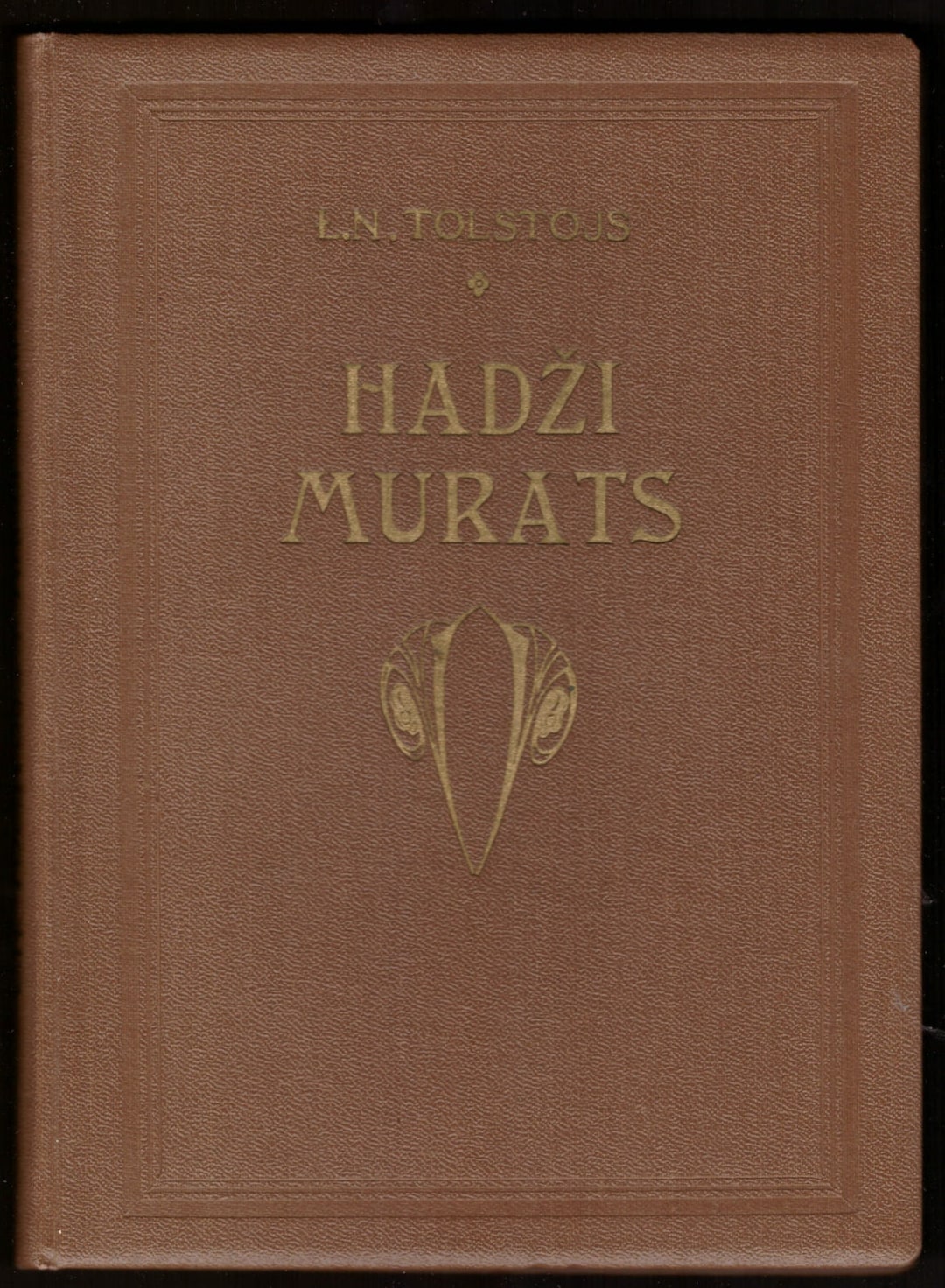 1938 Hadzi Murats, . N. Tolstojs / Hadji Murat, Vintage Buch von Leo ...