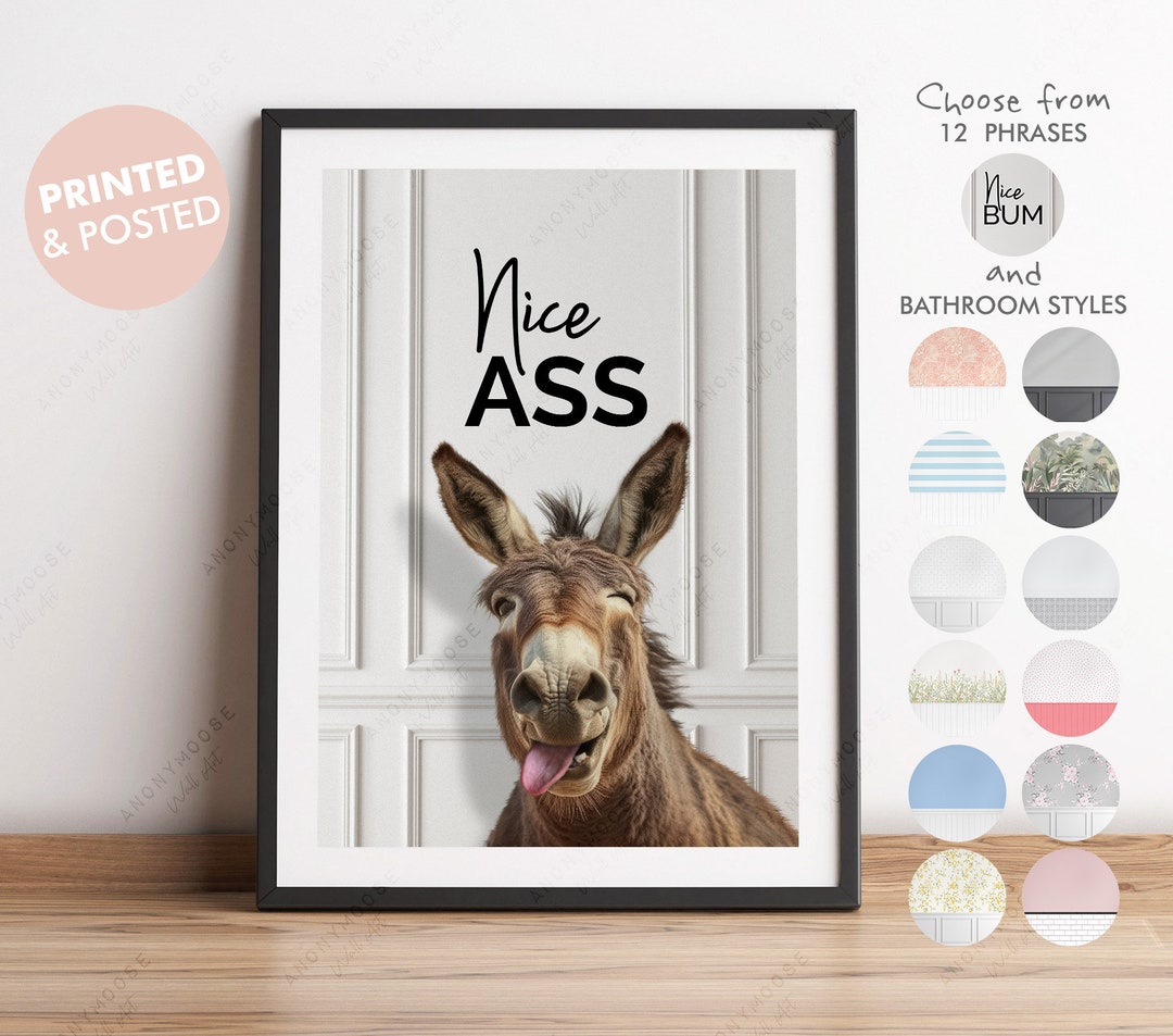 Cheeky Donkey Print, Choice of Funny Bathroom Quote, Bathroom Humour ...