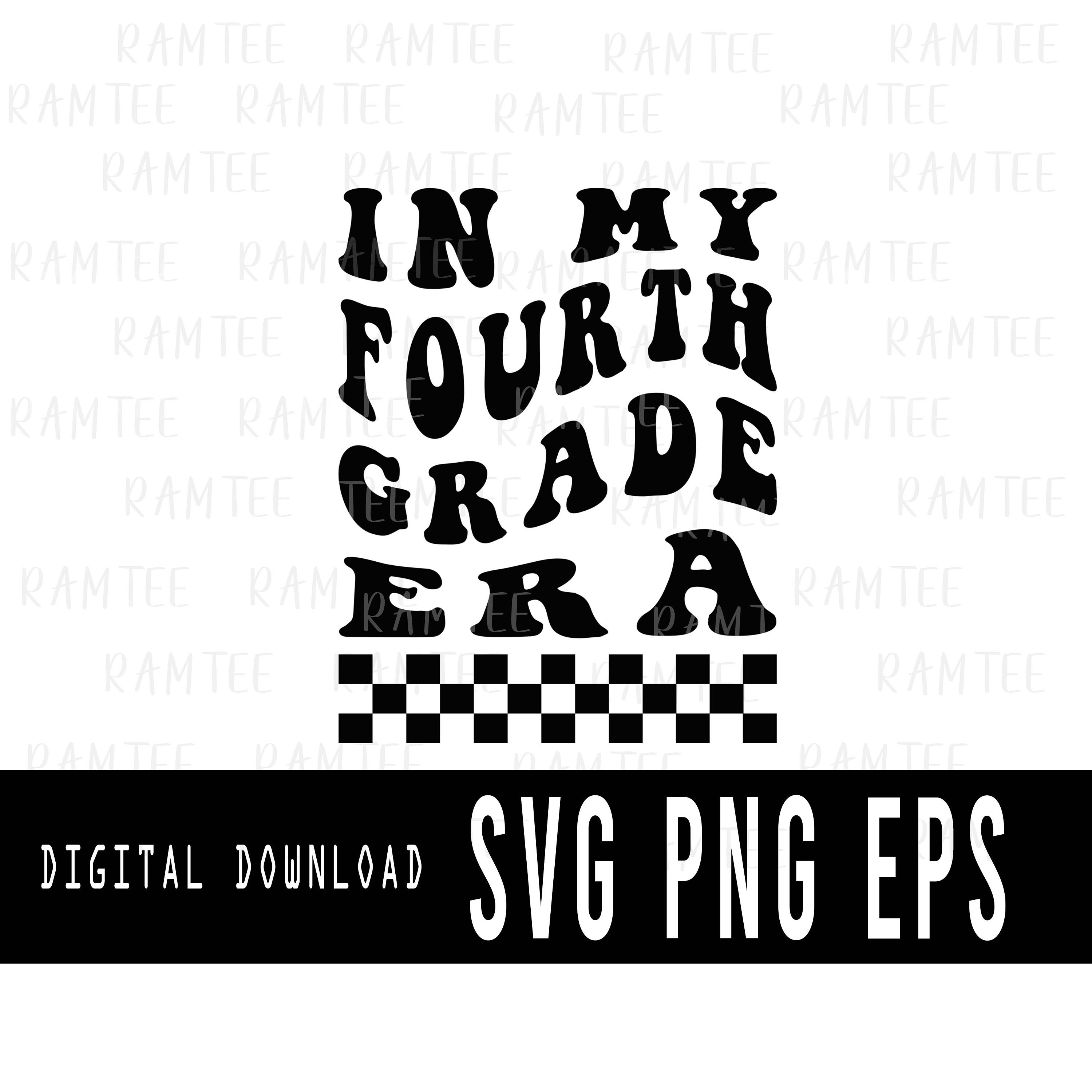 In My Fourth Grade Era SVG PNG, 4th Grade SVG Png, Funny Back to School ...