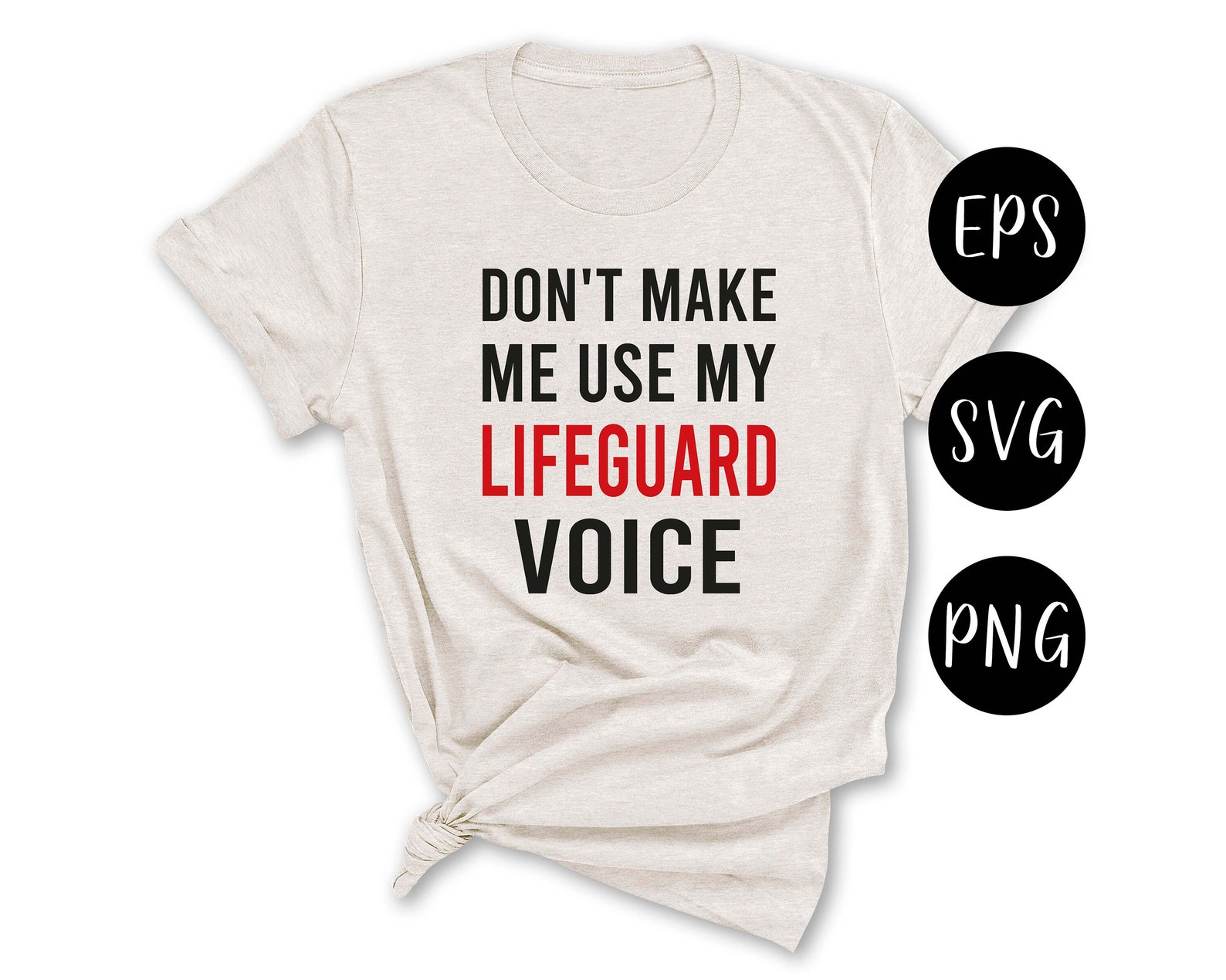 Lifeguard SVG, Funny Lifeguard PNG , My Lifegurad Voice, Summer Beach ...