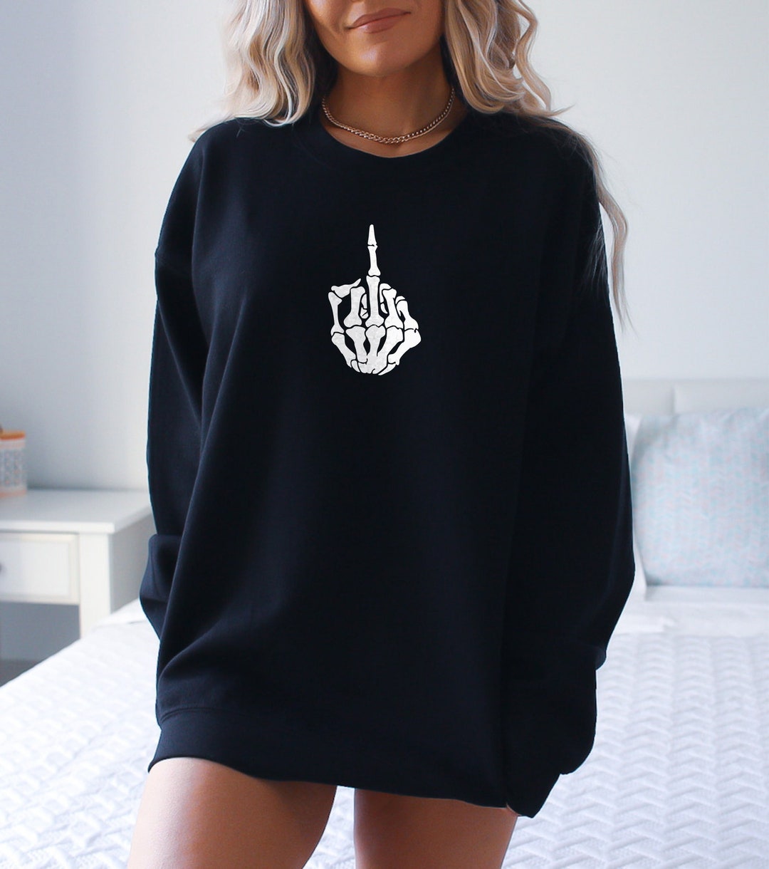 Skeleton Middle Finger Sweater, Funny Skeleton Hoodie, Humor Sweater ...