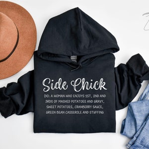 Side Chick Definition Sweater, Thanksgiving Sweatshirt, Thanksgiving ...