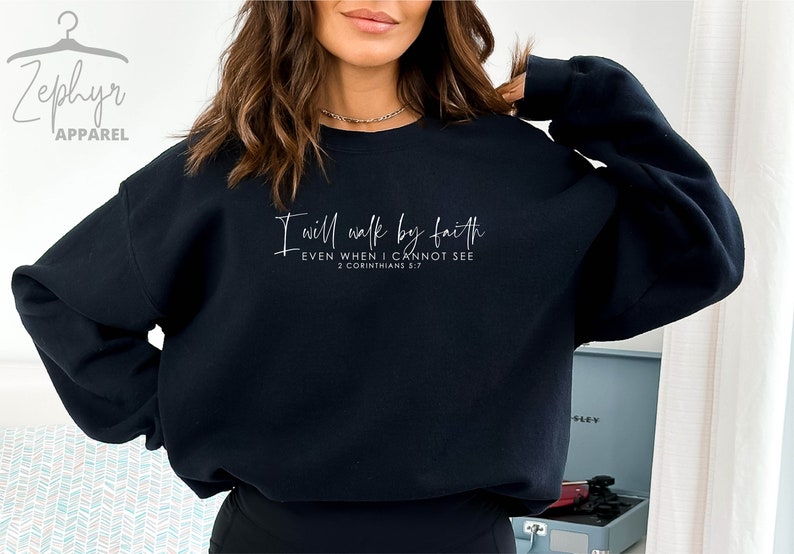 Religious Sweatshirts, Walk by Faith Sweatshirt, Faith Sweatshirt, 2 ...