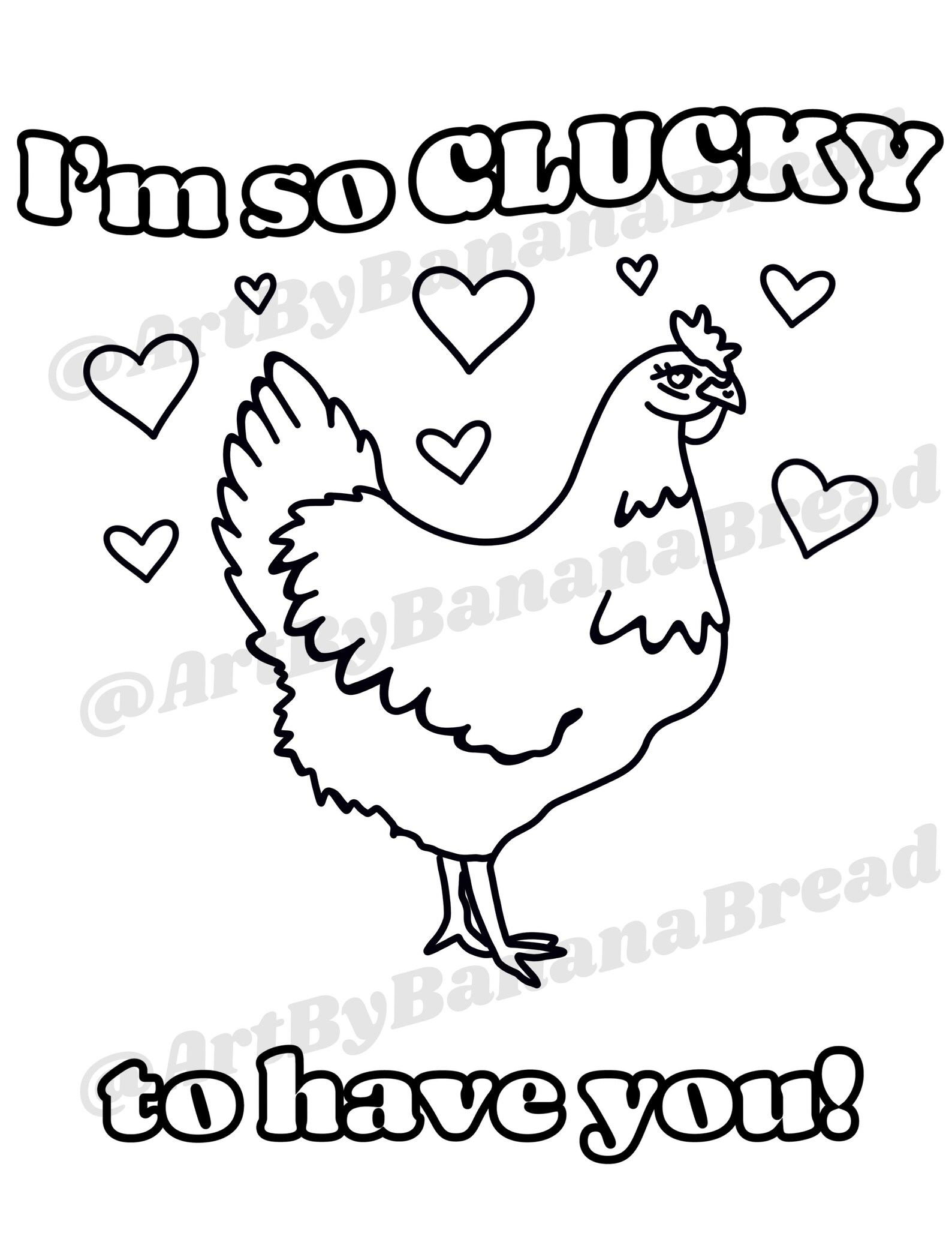 Cute Chicken, I'm so Clucky to Have You, Coloring Page Instant Download ...