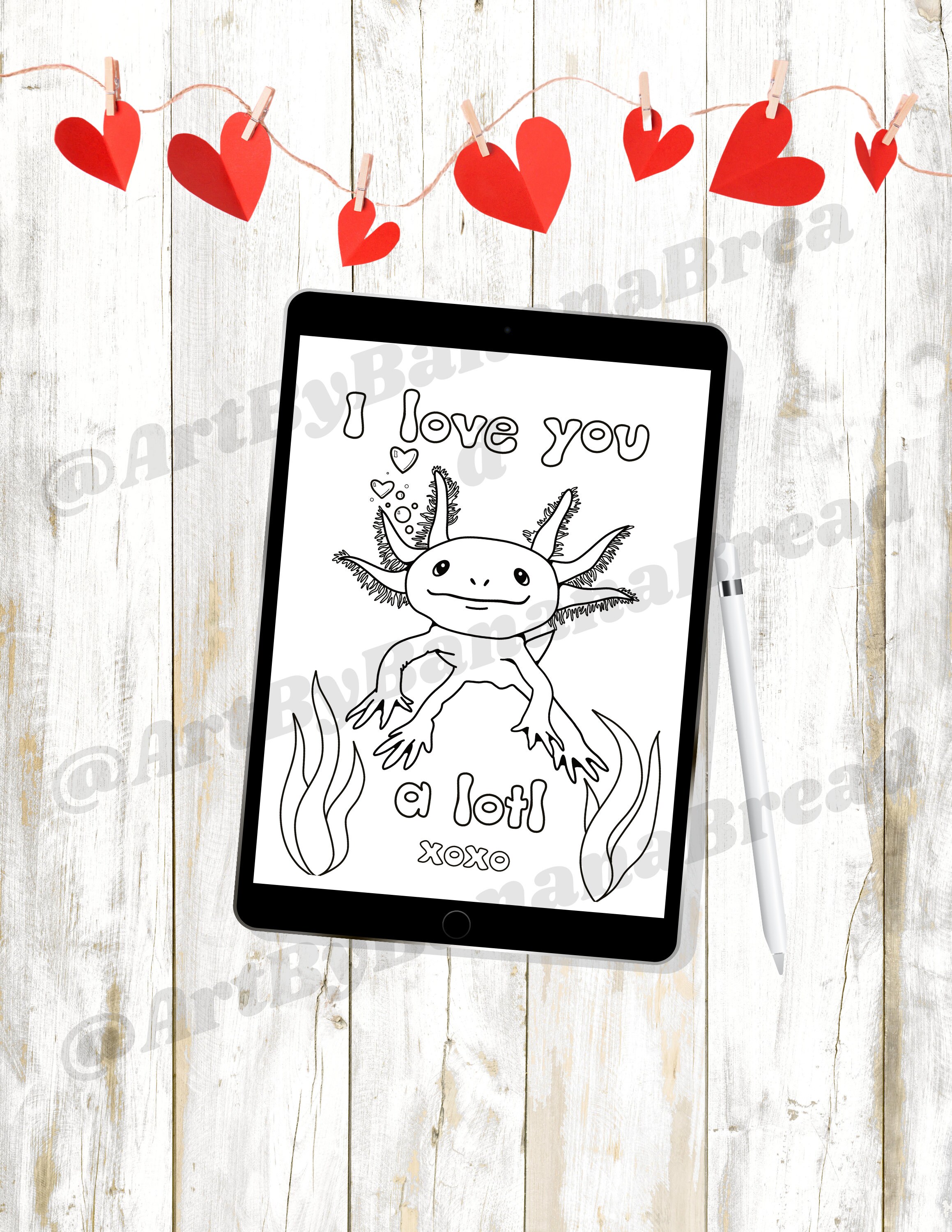 Cute Axolotl, I Love You Alotl, Coloring Page Instant Download, SVG ...