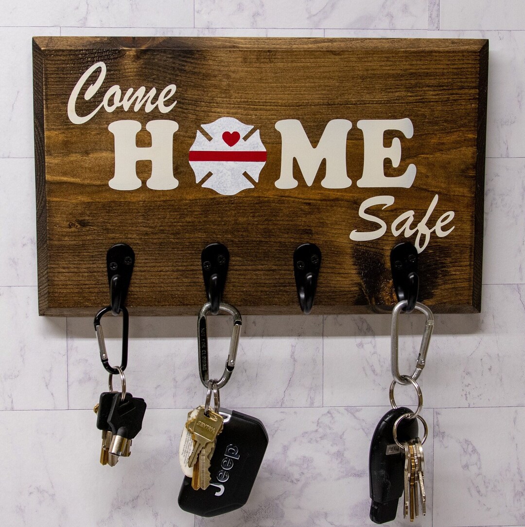 Keyholder, Key Hooks, Firefighter Badge, Come Home Safe, First ...