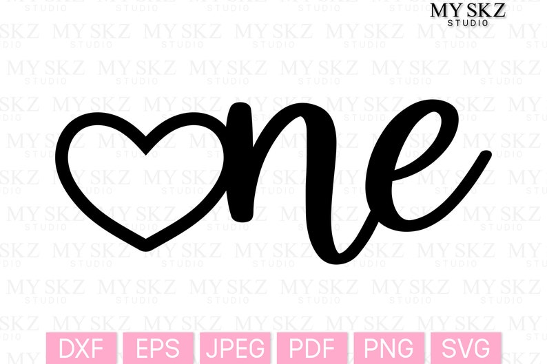 Heart One Birthday Cake Topper Dxf, Eps, Jpeg, Pdf, Png, Svg Instant ...