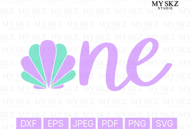 Shell One Birthday Dxf, Eps, Jpeg, Pdf, Png, Svg Instant Digital ...