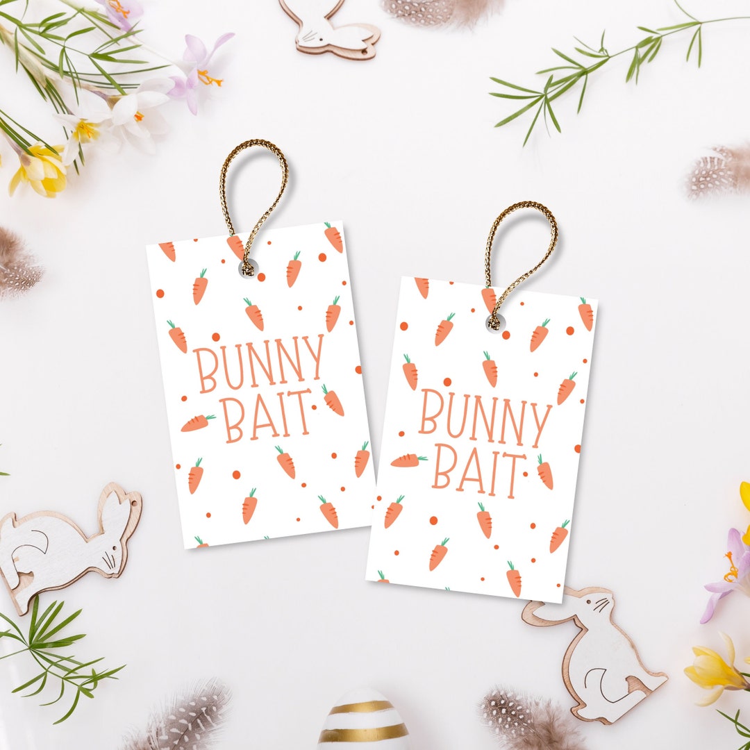 Bunny Bait Tags - Printable - Easter - Instant Download - School ...