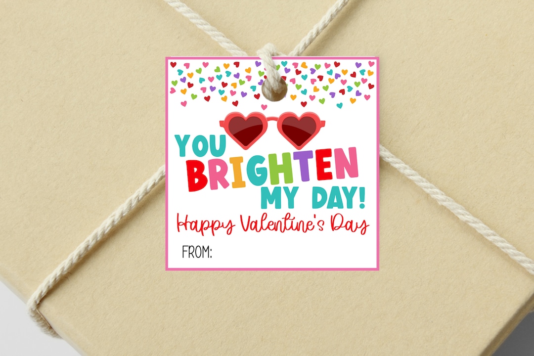 Valentine Tag - Printable - You Brighten My Day - Sunglasses - Instant ...