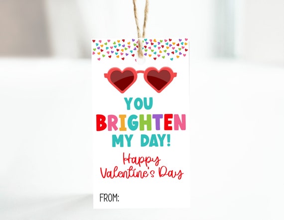 Valentine Tag Printable You Brighten My Day Sunglasses | Etsy