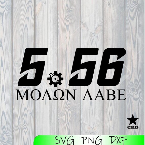 556 // Molon Labe // AR15 Bolt // SVG DXF and PNG. | Etsy