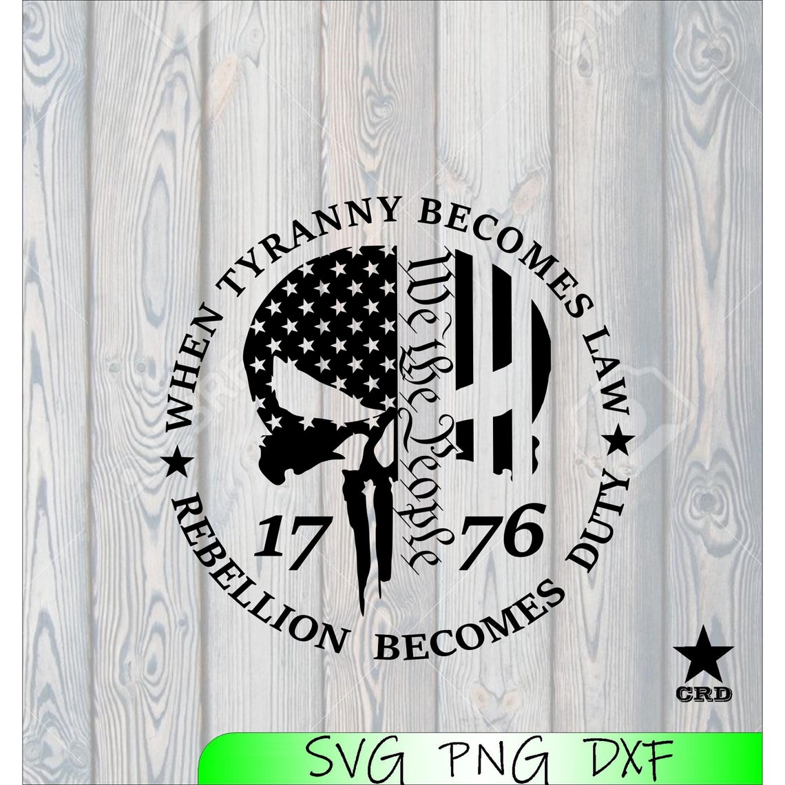 When Tyranny Becomes Law We the People 1776 SVG DXF and - Etsy