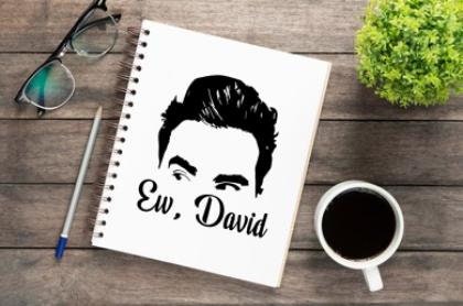 Ew, David **schitts' Creek** David DECAL ONLY - Etsy