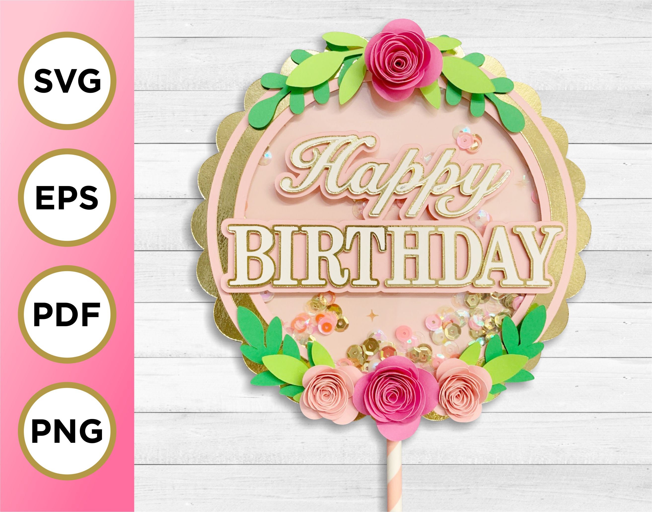 Shaker Cake Topper SVG, flor 3D, archivo recortado, feliz cumpleaños ...