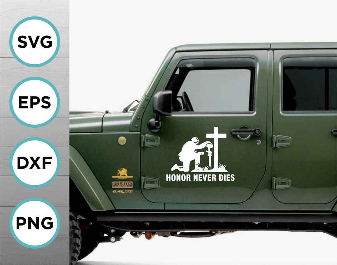 Honor Never Dies, Military Decals, Army Decals, Military Car Decal ...