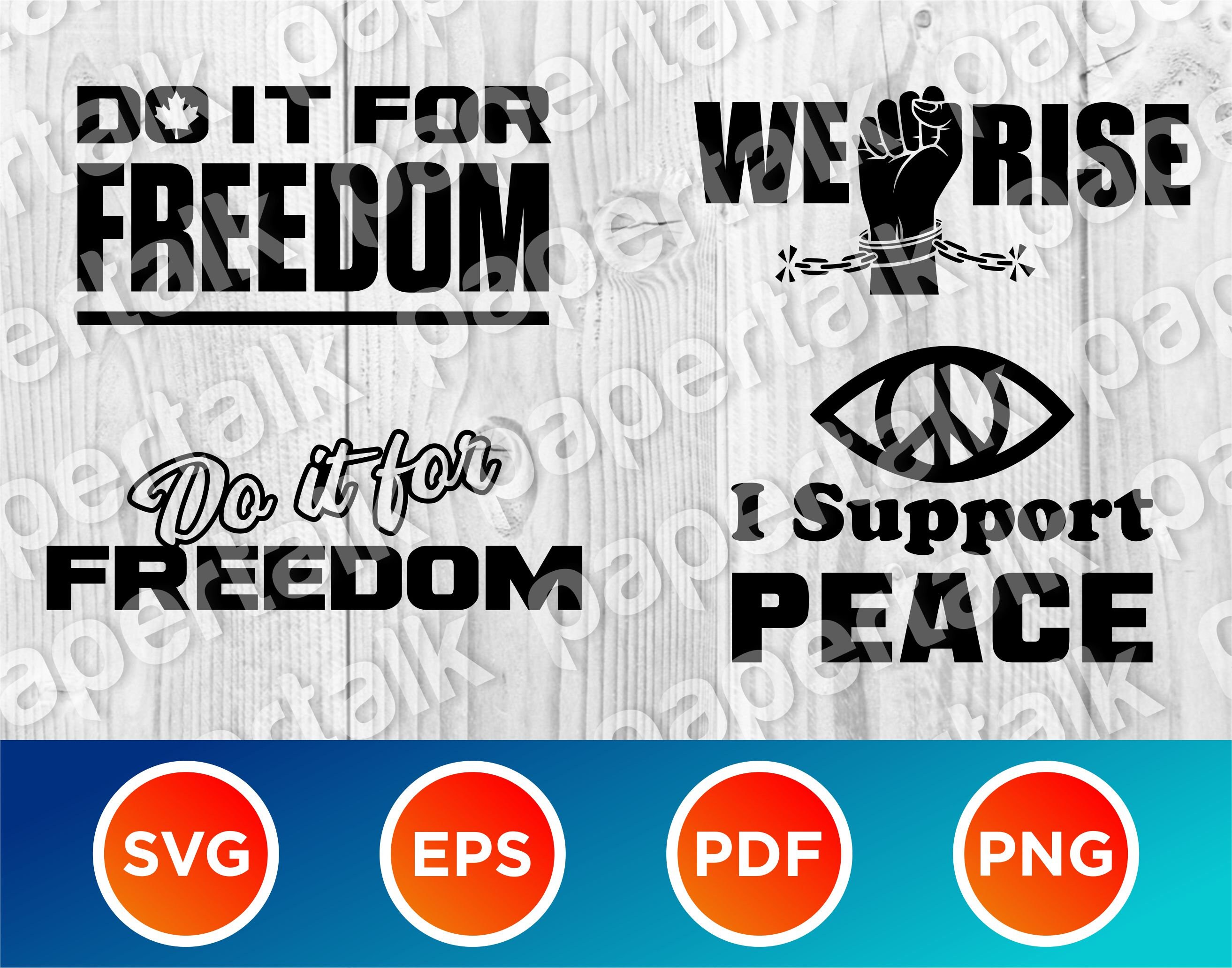 Freedom SVG Bundle, Peace, Generic,humble,stronger Together,morals ...
