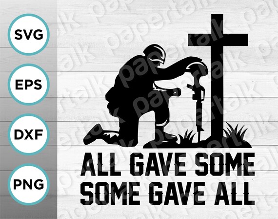 All Gave Some Some Gave All Military Decal Army Decal - Etsy