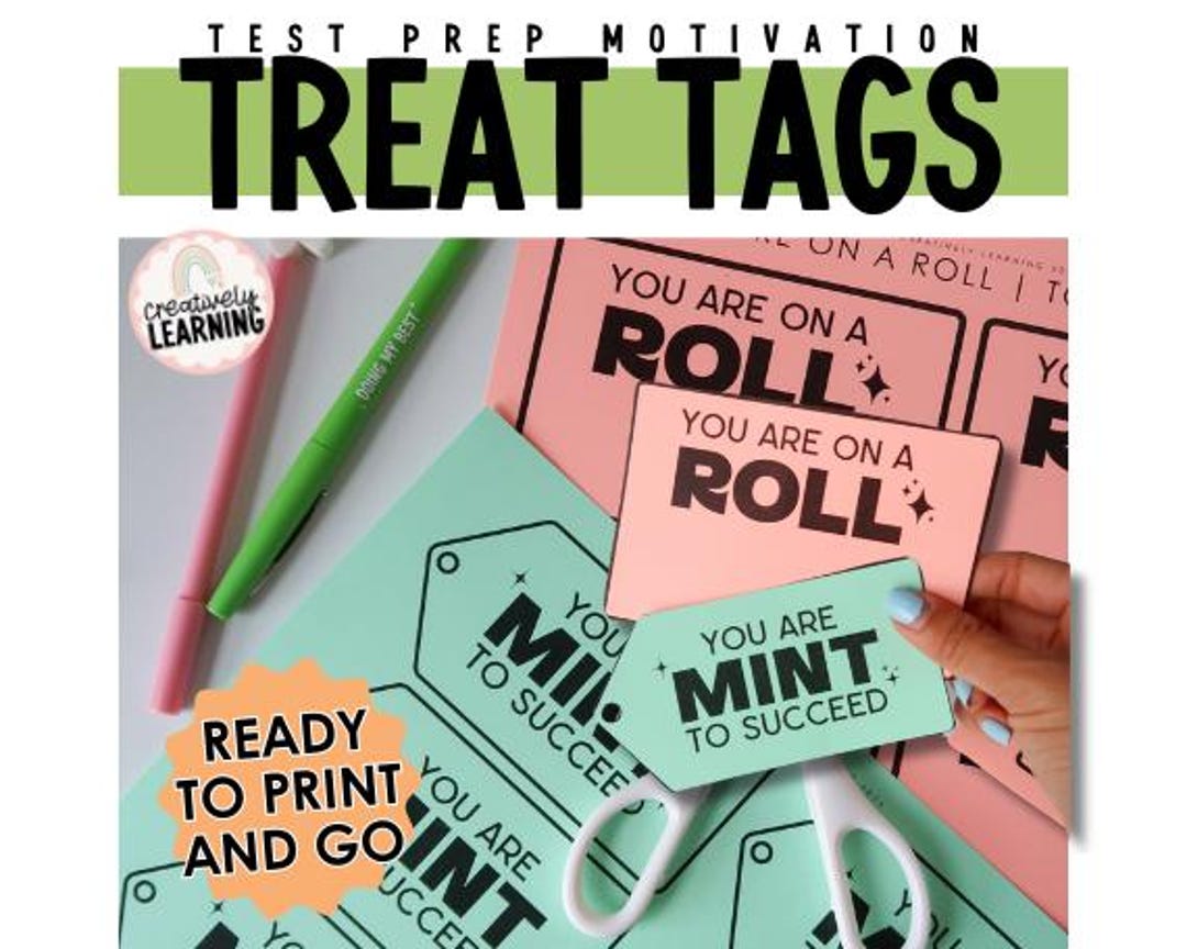 Treat Tags Printable | Test Prep Motivational, Print and Cut, Add Treat ...