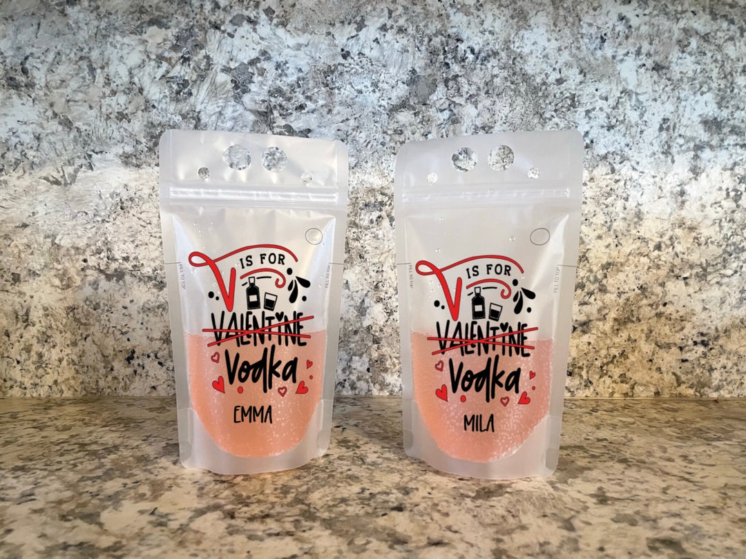 V is for Vodka Galentines Anti-valentine Party Drink Pouches - Funny ...