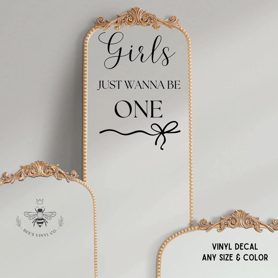 Girls Just Wanna Be One Vinyl Decal for Baby First Birthday - Baby Girl ...