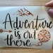 Adventure is Out There Vinyl Decal Sticker for Adventure Lovers, Hiking ...