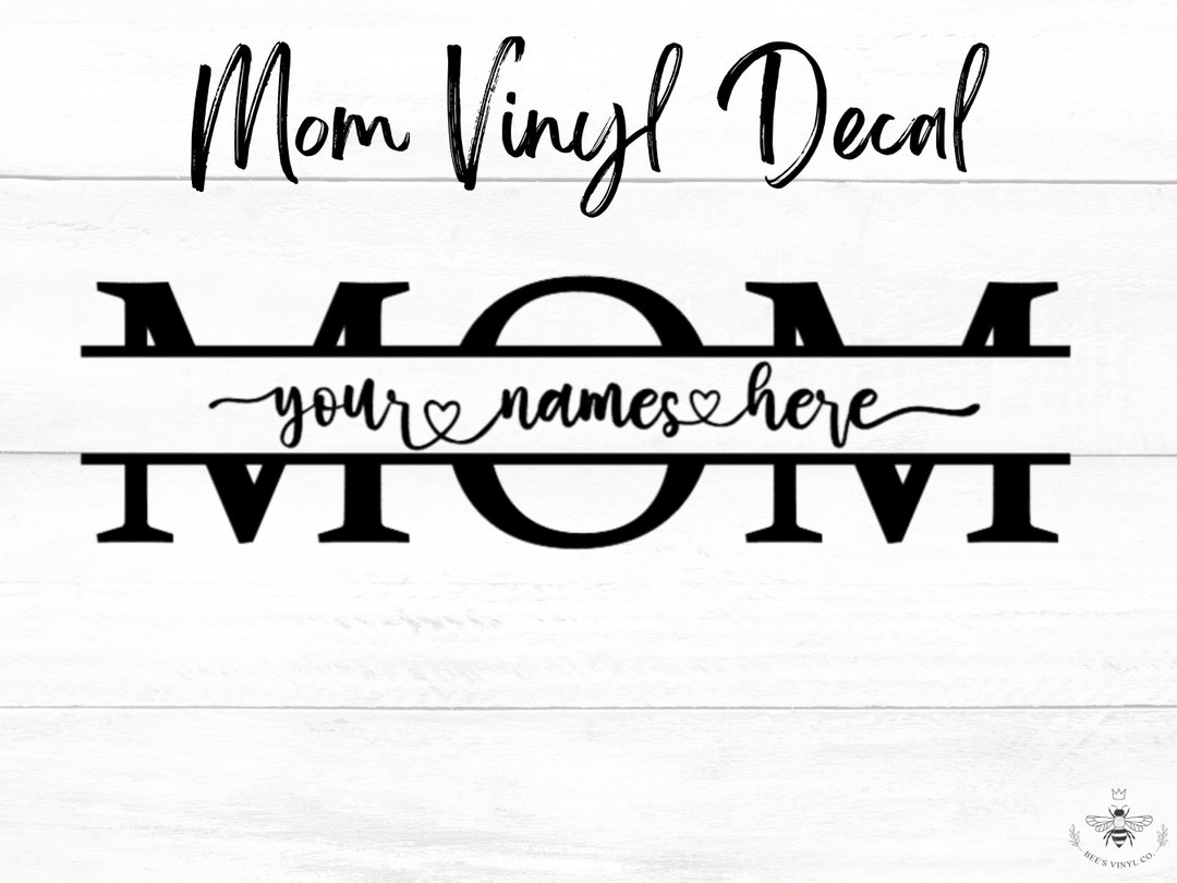 Mom Vinyl Decal With Kid's Names Connected by Heart - Mother's Day ...