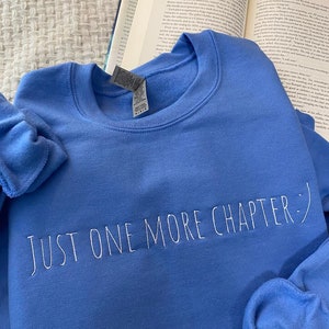 Embroidered Just One More Chapter Sweatshirt, Booktrovert Sweatshirt ...
