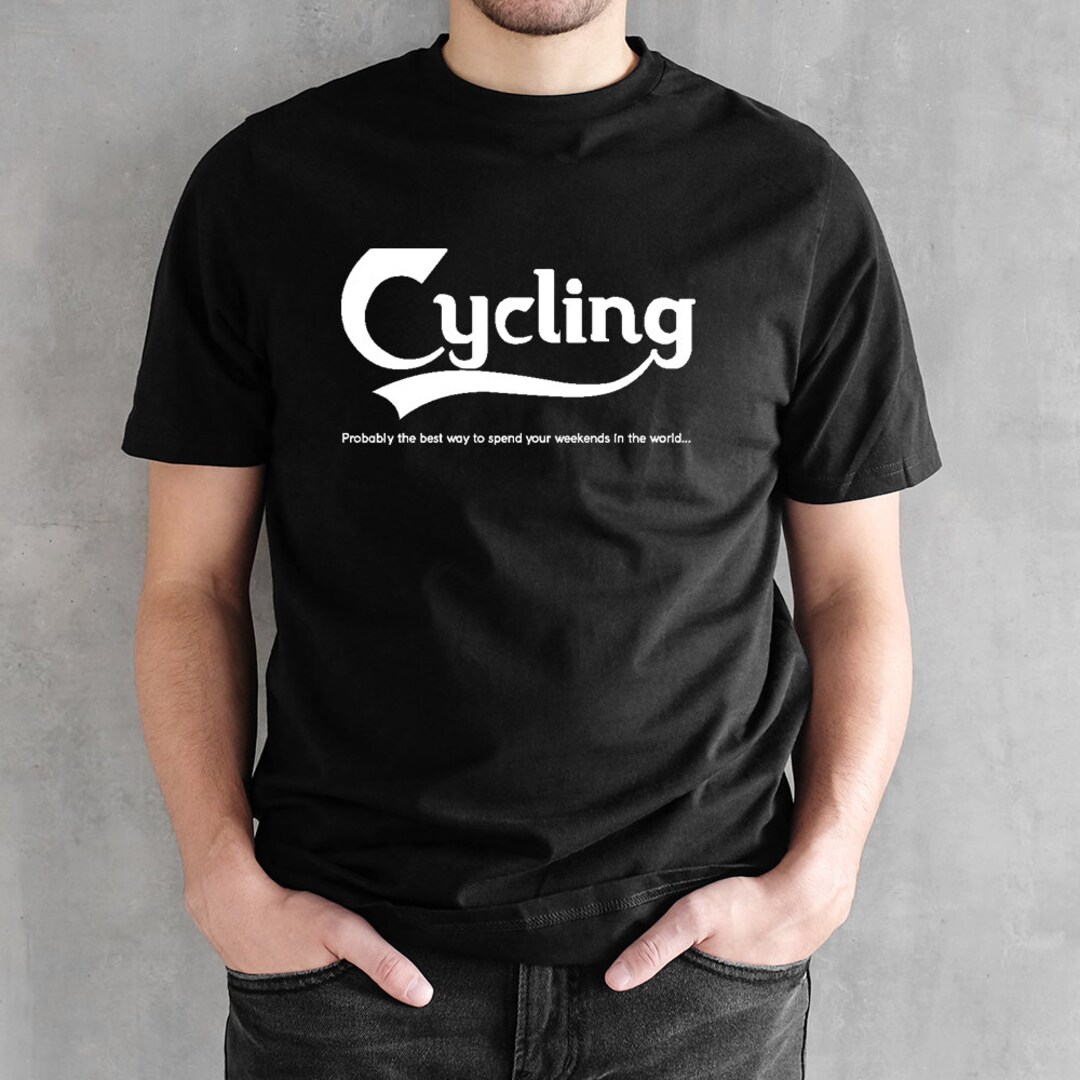 Cycling Probably the Best Weekend T Shirt Bike Grandad Dad Birthday Christmas Cyclist Gift Top ...