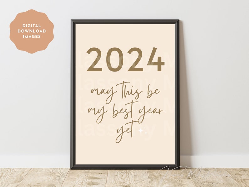 2024 May This Be My Best Year yet Slogan Print, New Year Beige Digital ...