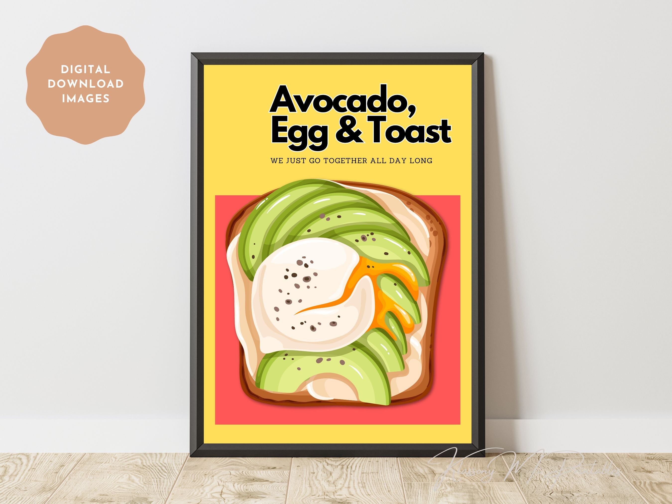 Wholesome Trio of Avocado Egg & Toast and We Just Go Together All Day ...