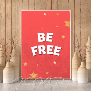 Be Free Affirmation Wall Print Instant Digital Download Daily Life ...