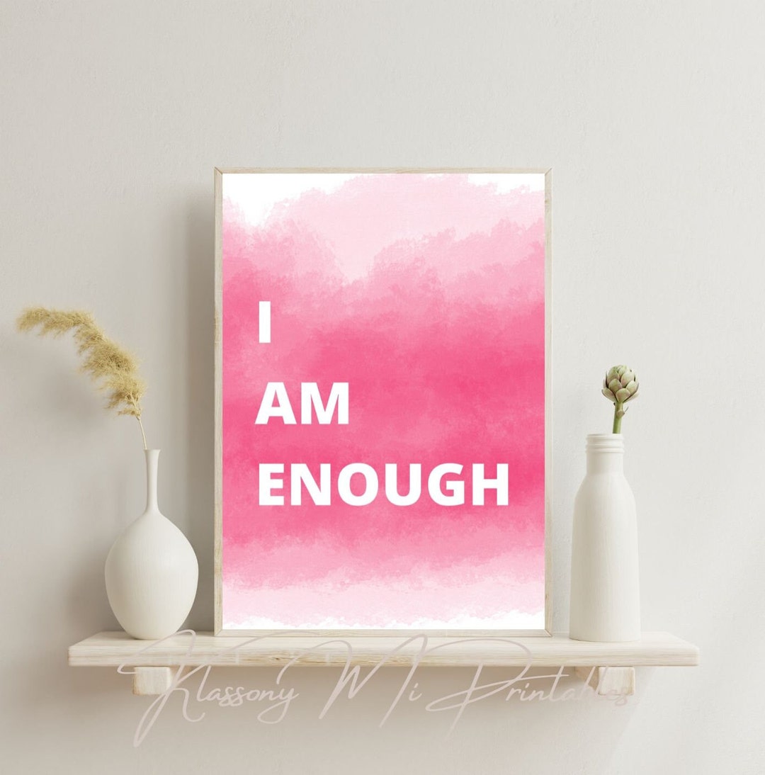 I Am Enough Affirmation Words Digital Wall Art, Inspirational Saying ...