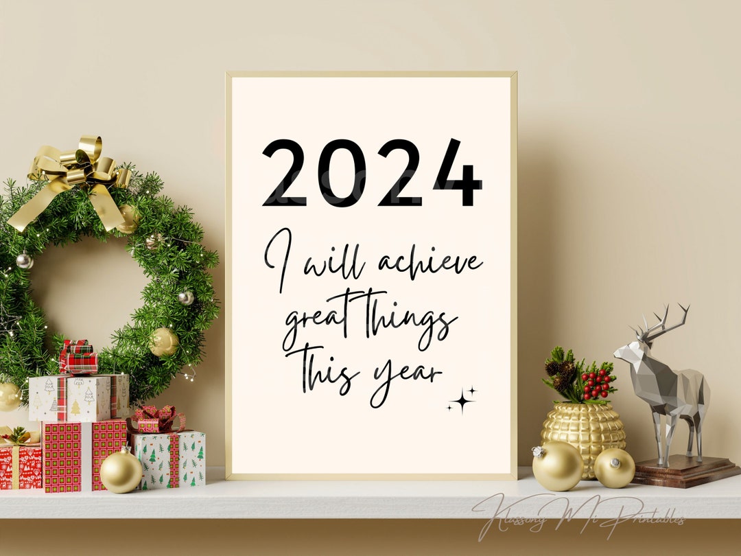 2024 I Will Achieve Great Things This Year Slogan Print, 2024 New Year ...