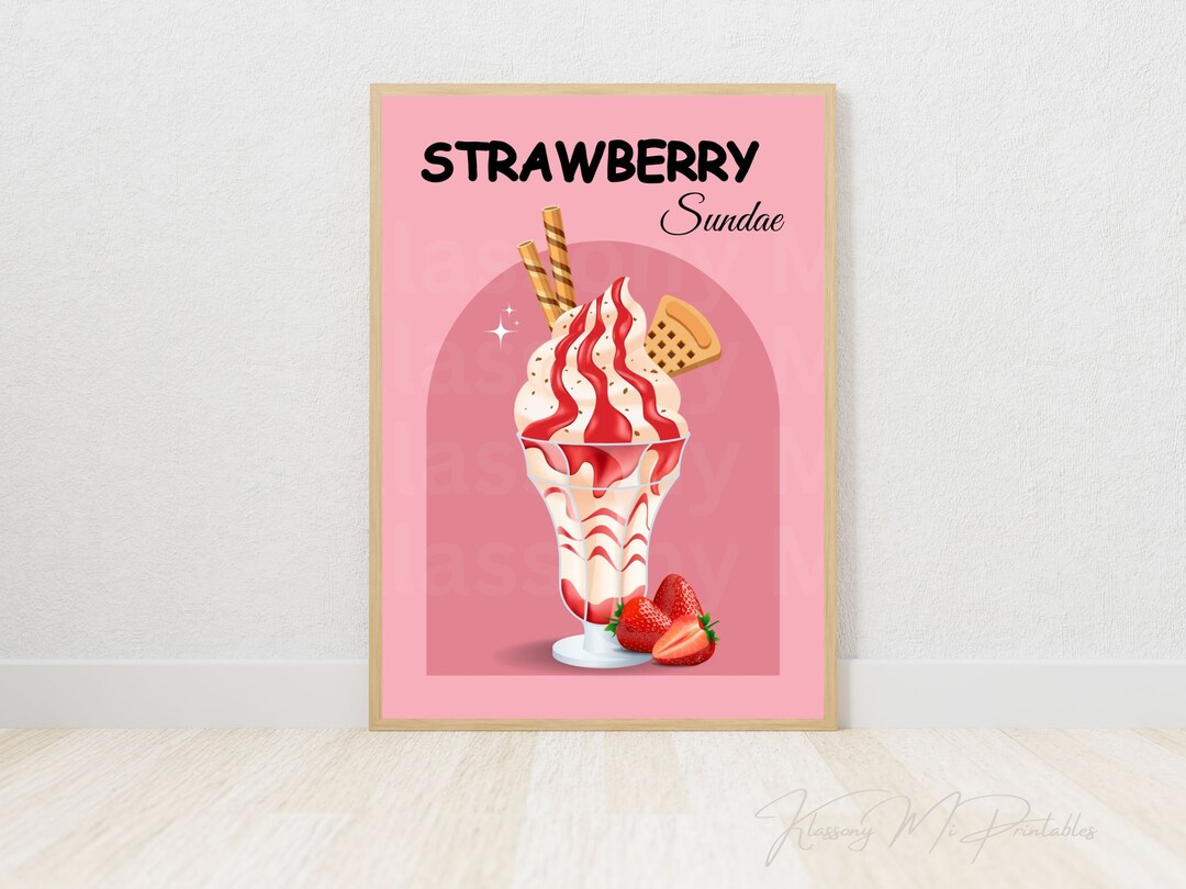Strawberry Sundae Printable Wall Art, Ice Cream Print, Dessert Kitchen ...