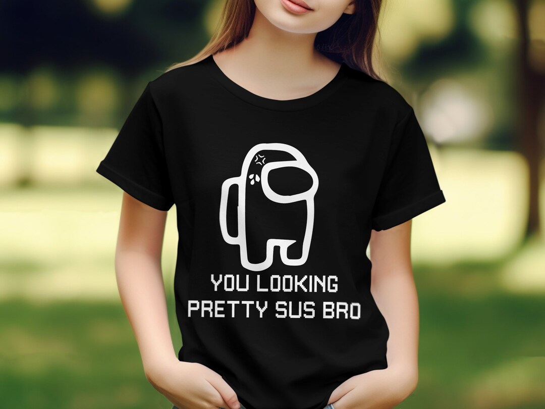 Among Us Pretty Sus Bro Gamer Cartoon Fan Kids Novelty Printed T Shirt ...