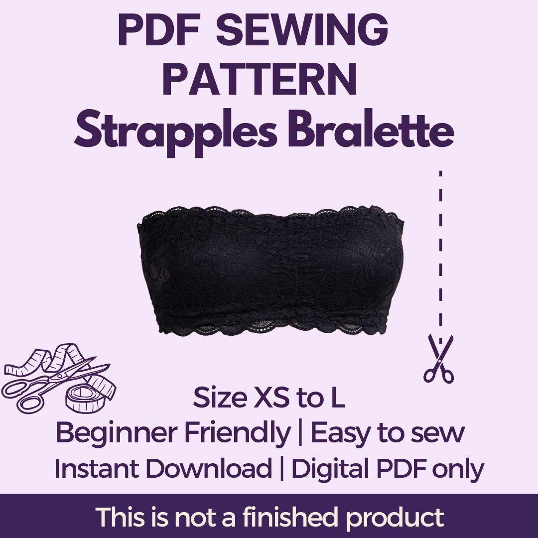 Strapless Lingerie Top Sewing Pattern | Size XS to 2XL| Instant ...