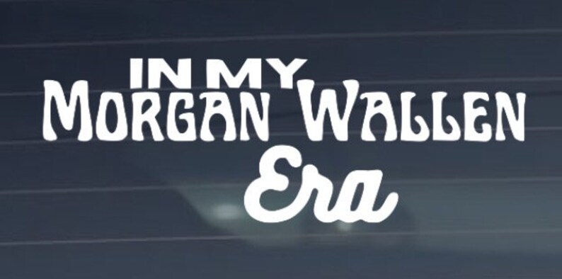 Morgan Wallen Era Decal - Etsy