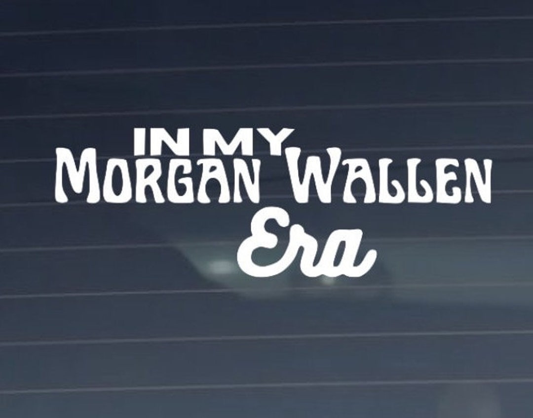 Morgan Wallen Era Decal - Etsy