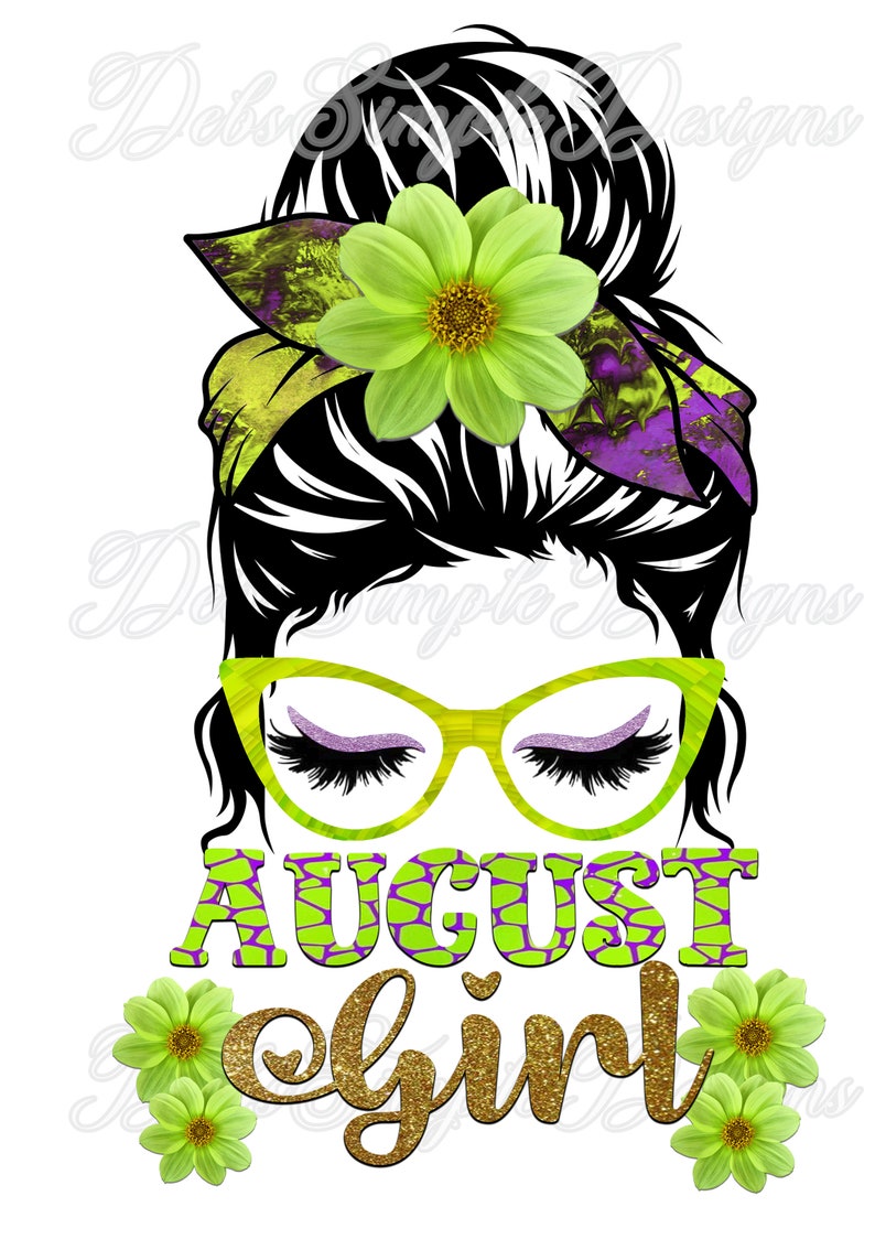 August Birthday Girl, Messy Bun, Mom Bun - Etsy