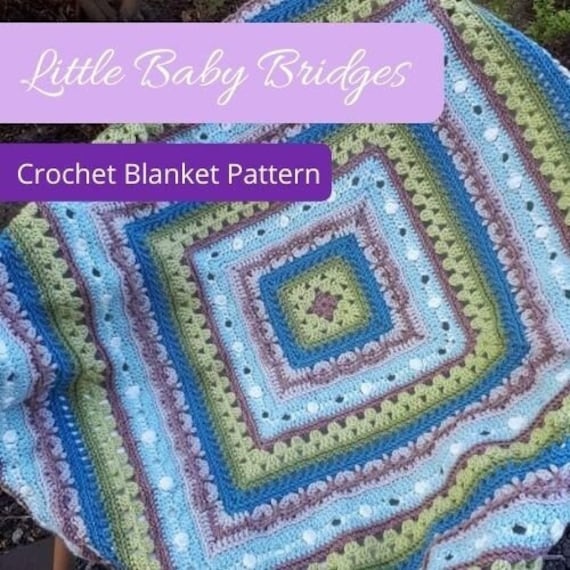 CROCHET PATTERN for Little Baby Bridges Blanket Textured - Etsy