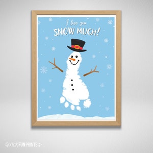 SNOWMAN Footprint, I Love You SNOW Much, Snowman Footprint, Christmas ...