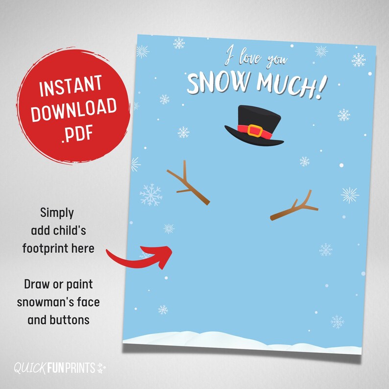SNOWMAN Footprint, I Love You SNOW Much, Snowman Footprint, Christmas ...