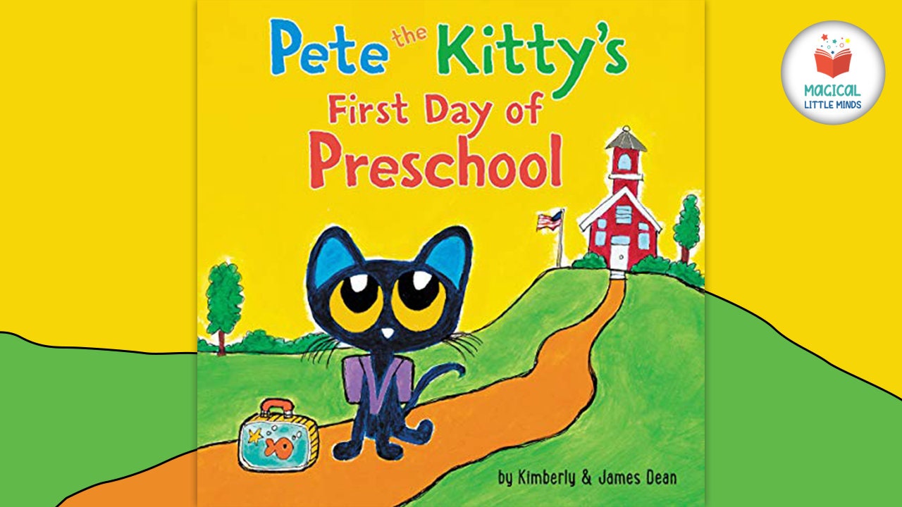 Pete the Kitty's First Day of Preschool by James Dean - Pete the Cat I ...