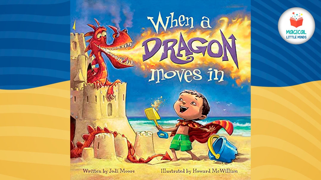 When a Dragon Moves in Jodi Moore - Dragon I Summer Beach I Children's ...
