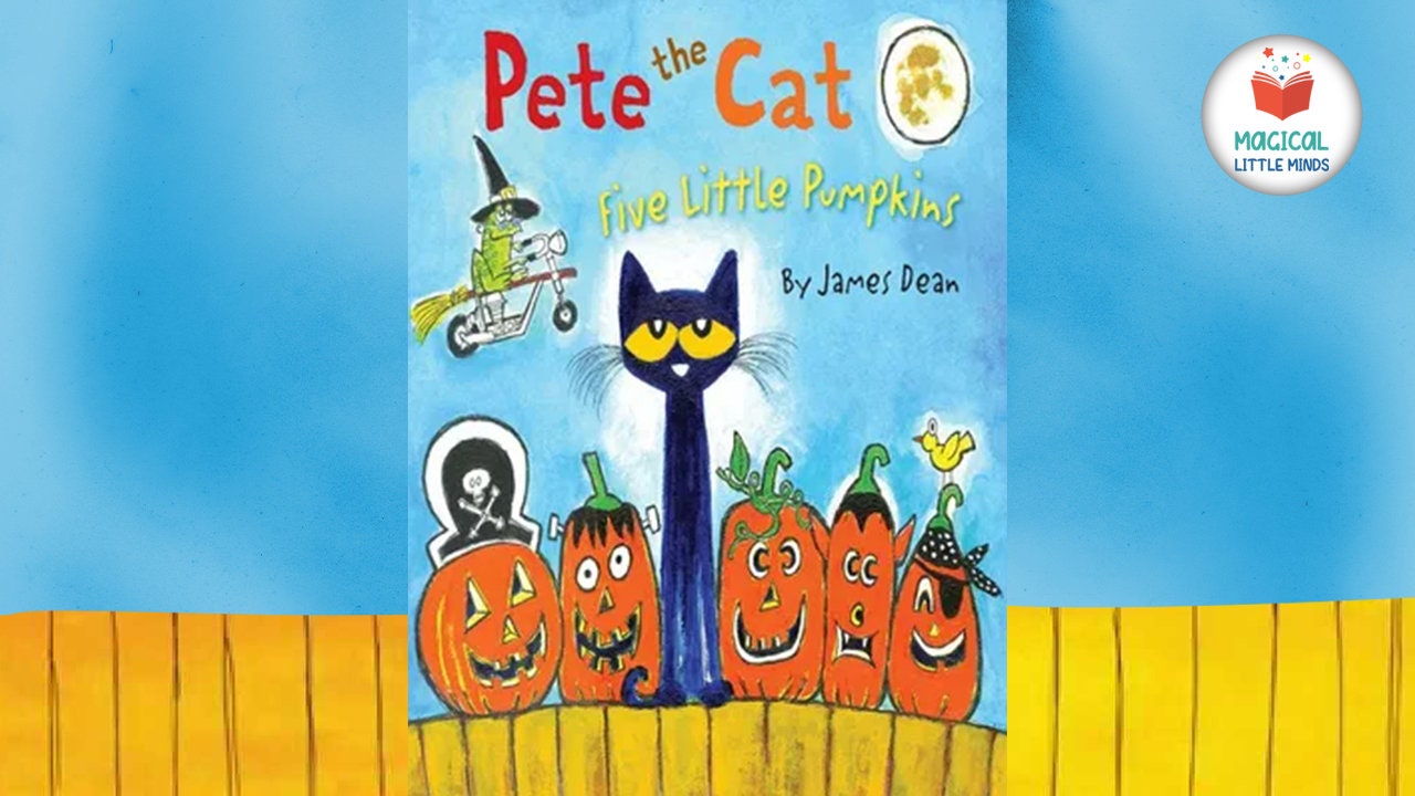 Pete the Cat: Five Little Pumpkins by James Dean - Halloween I Children ...
