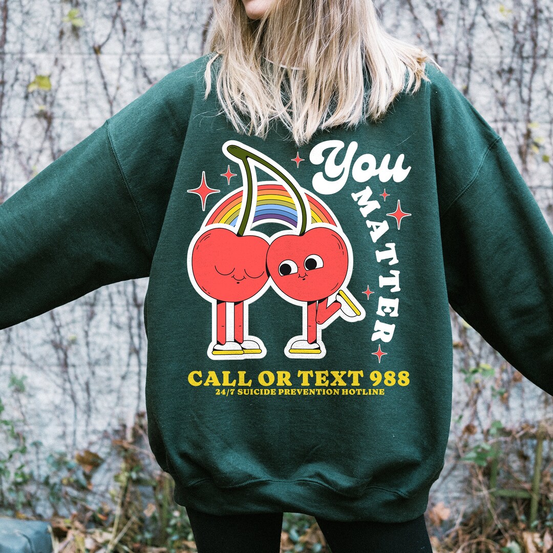 988 Sweatshirt Suicide Prevention Mental Health Sweatshirt You Matter ...