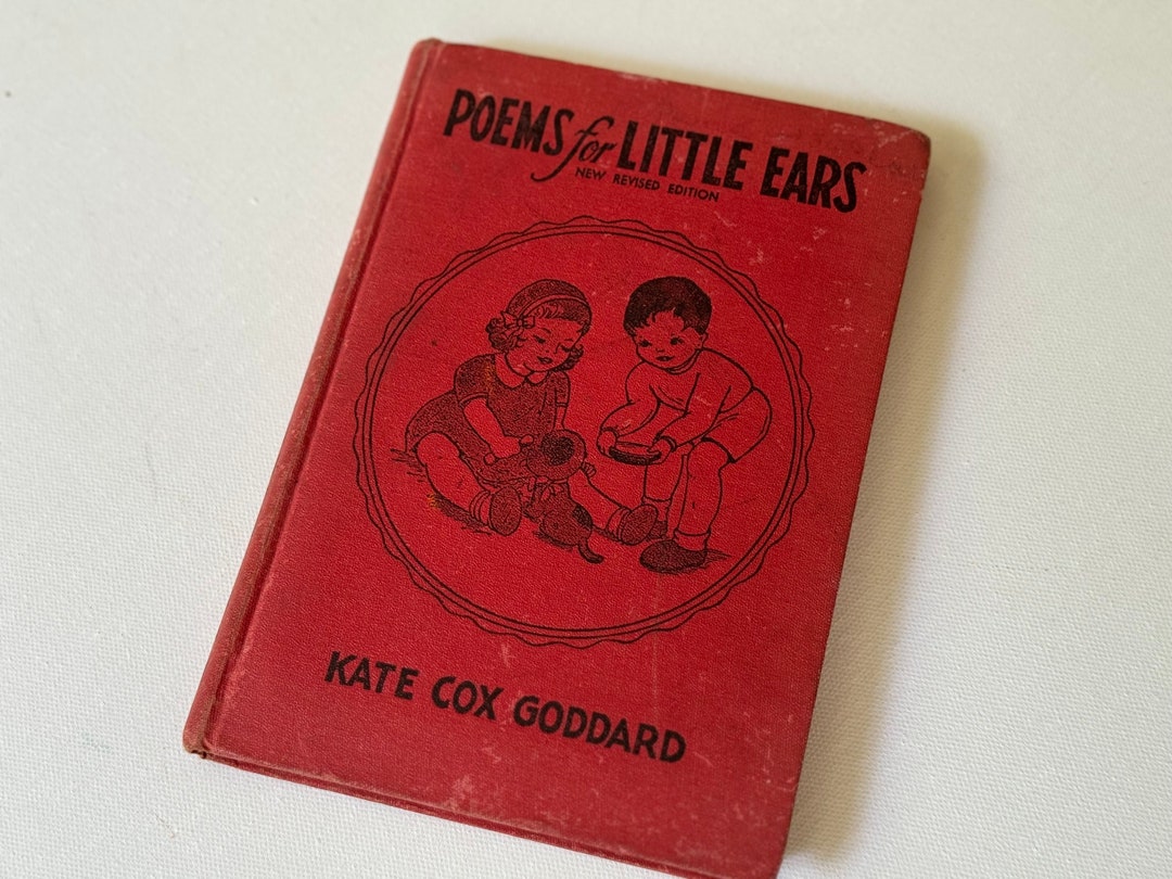 Poems for Little Ears New Revised Edition ©1944 by the Platt & Munk Co ...